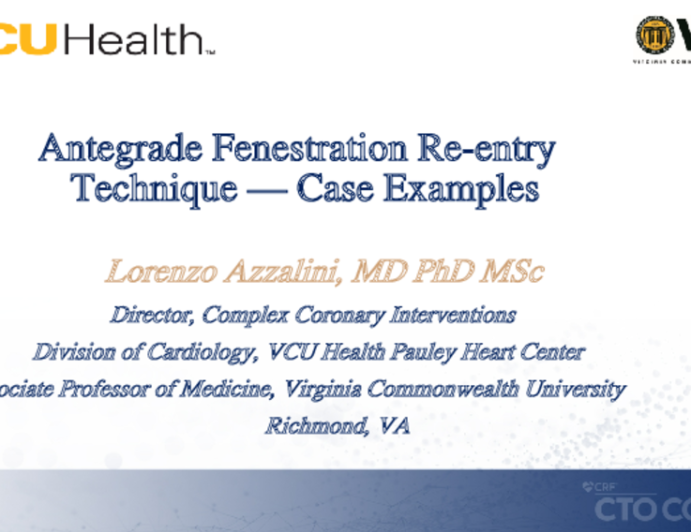 Antegrade Fenestration Re-entry Technique — Case Examples | tctmd.com
